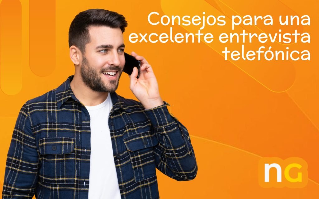 Consejos Para Una Excelente Entrevista Telefónica | Nora Gamez